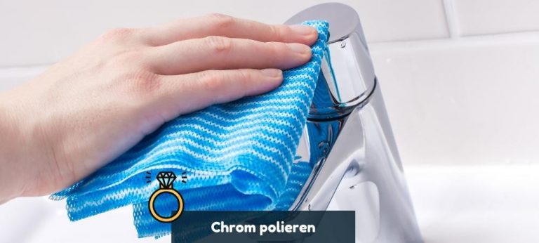 Chrom Polieren Hausmittel